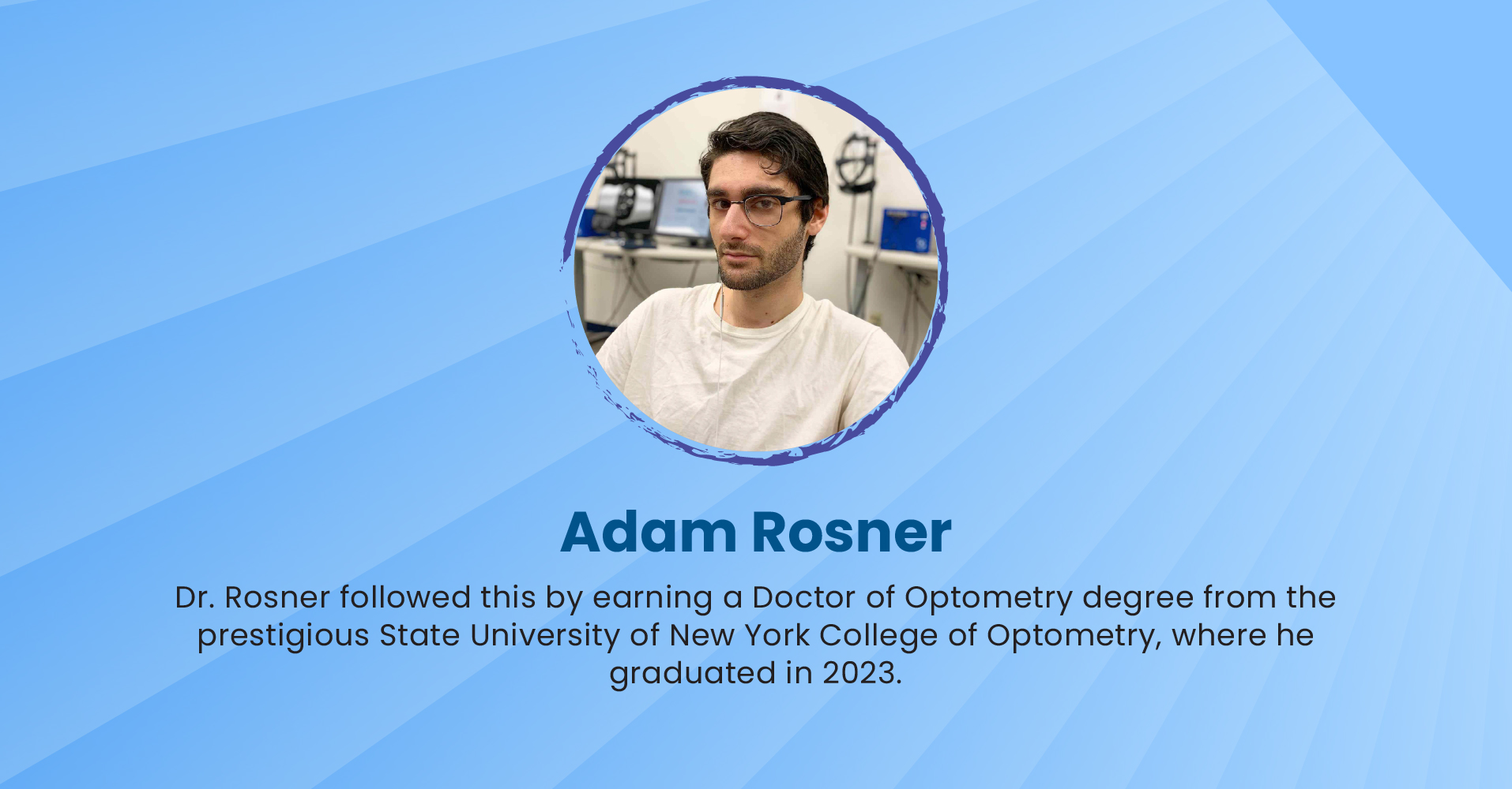 Adam Rosner | Doctor of Optometry, Eye Care | Florida